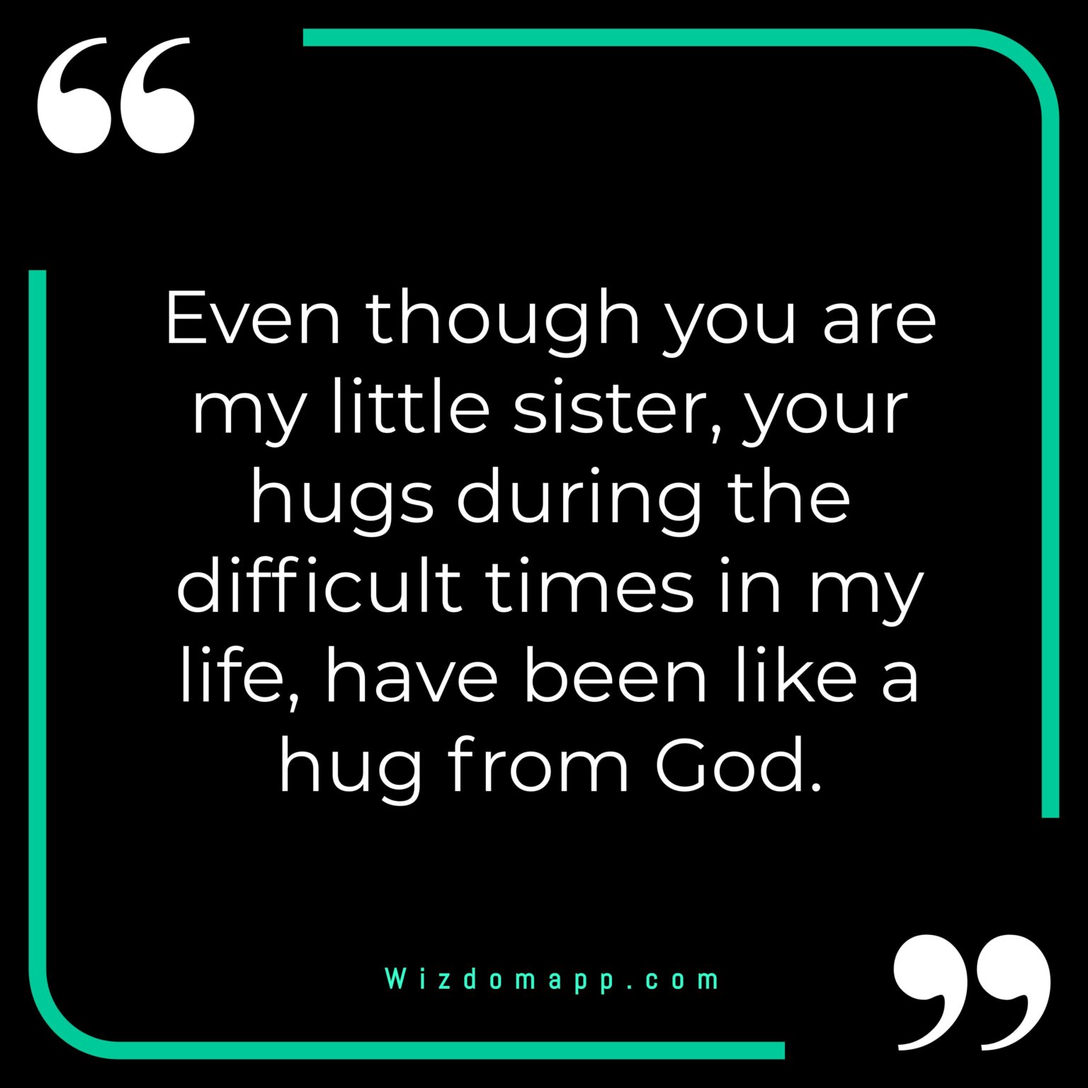 Sisterly Love in Words: Heartwarming Sister Quotes to Share - Wizdom
